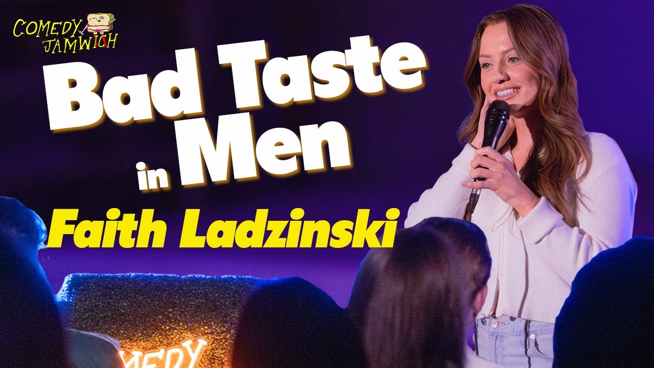 Bad Taste in Men - Faith Ladzinski Stand Up Set - YouTube