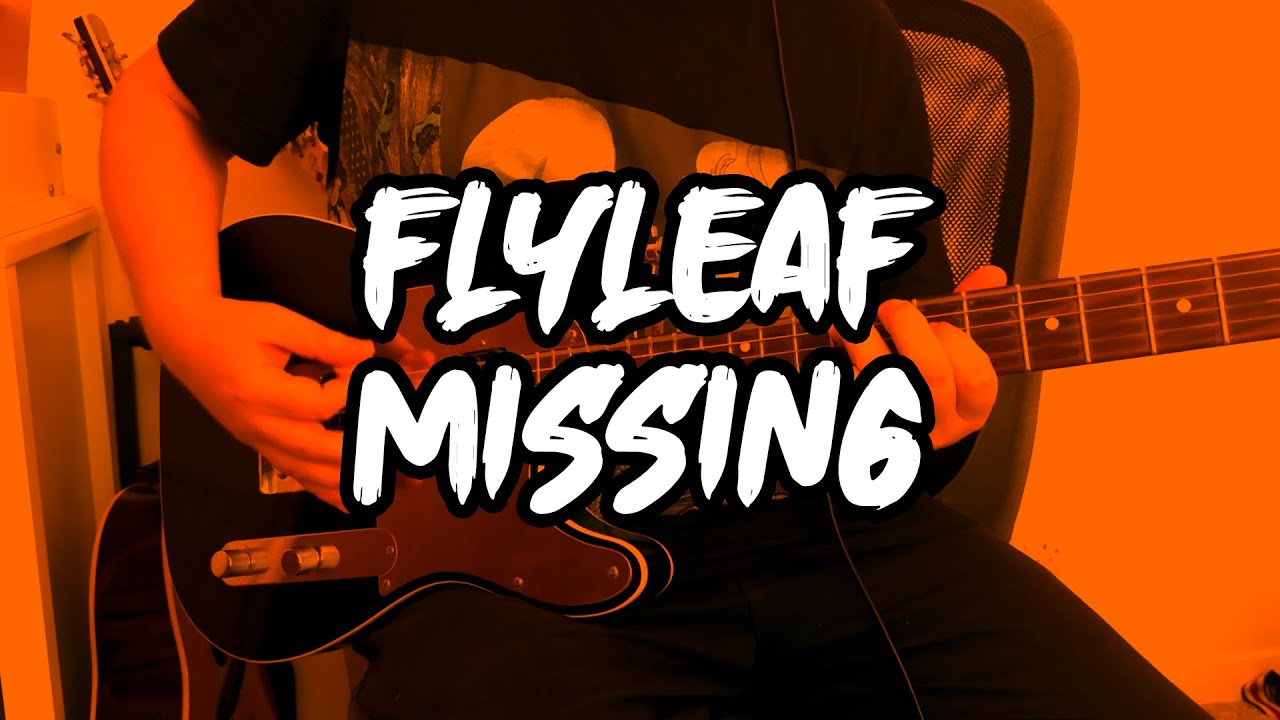 Missing - Flyleaf (Guitar Cover) - YouTube