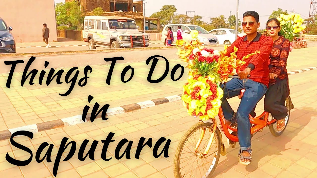 Best Things To Do in Saputara Gujarat | Activities To Do in Saputara ...
