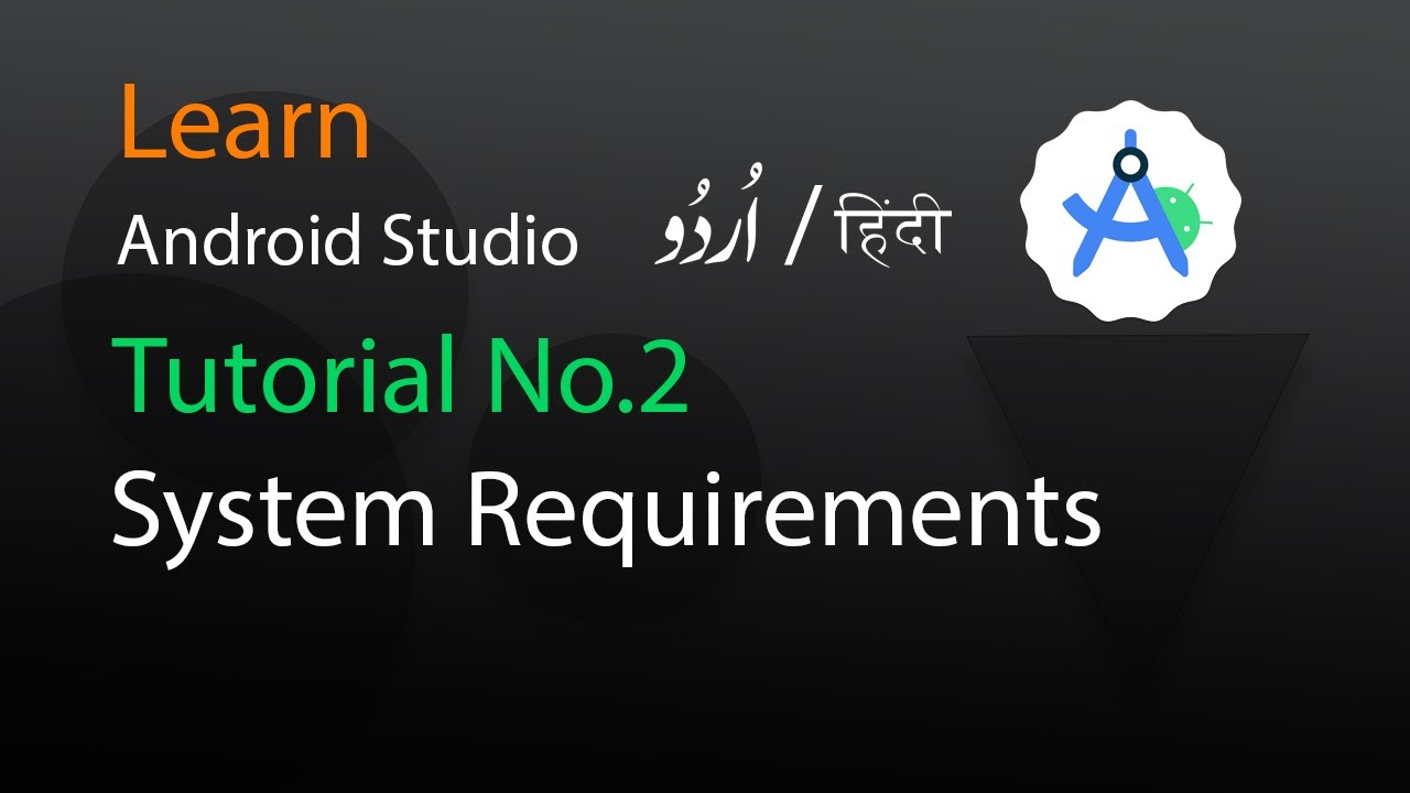2.System requirments for installing Android Studio || Urdu || Hindi || 2024 - YouTube