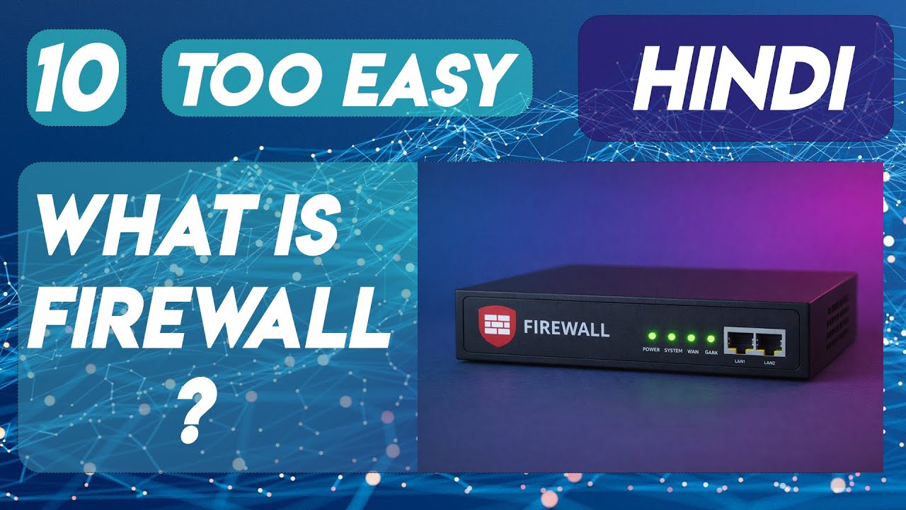 What is Firewall? | Firewall Kya Hota Hai? | Network Basics to advanced ...