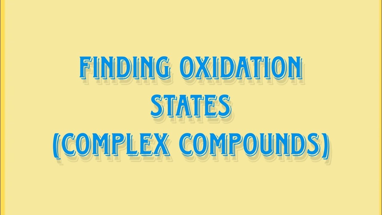 2nd Year Chemistry | Oxidation State | Complex Compounds - YouTube
