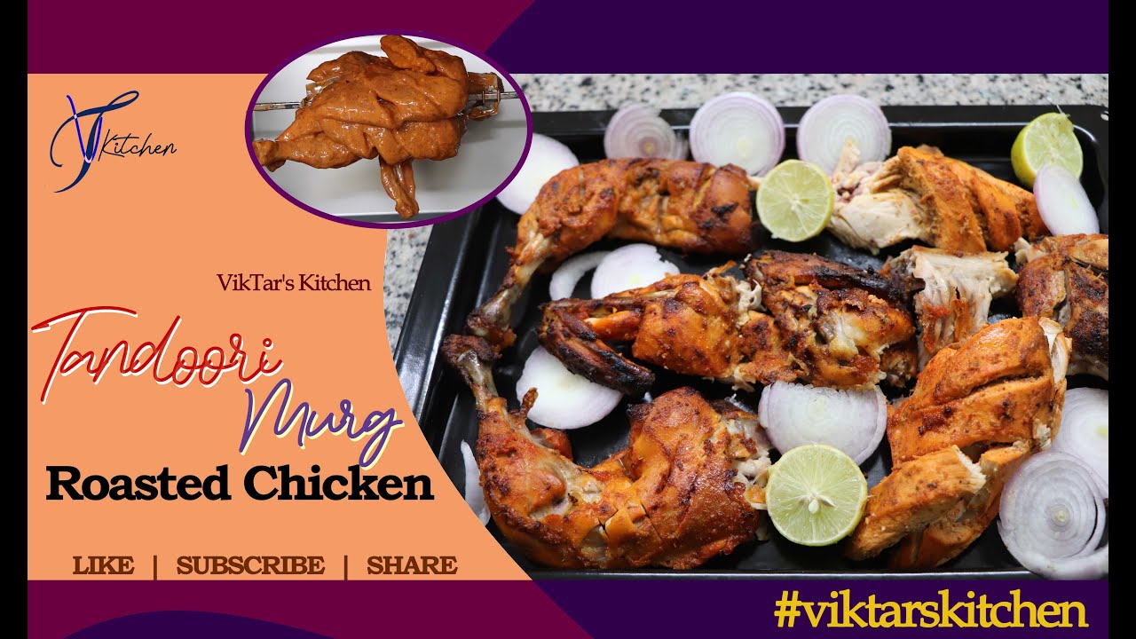 Tandoori Murg | Roasted Chicken | Easy Roast Chicken | Whole Chicken ...