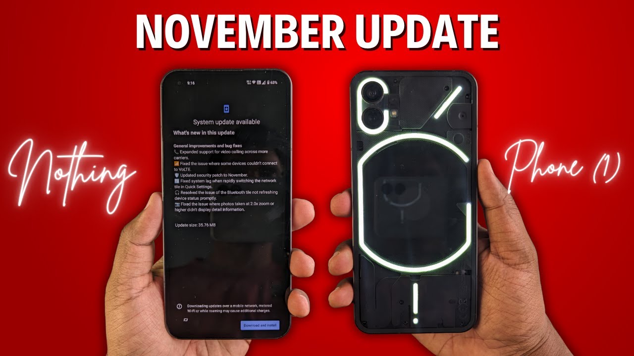 Nothing Phone (1) November Update - Major Bug Fixes, 2x Zoom Details ...