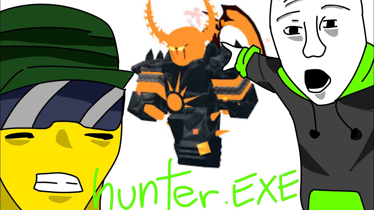 Hunter.EXE - YouTube