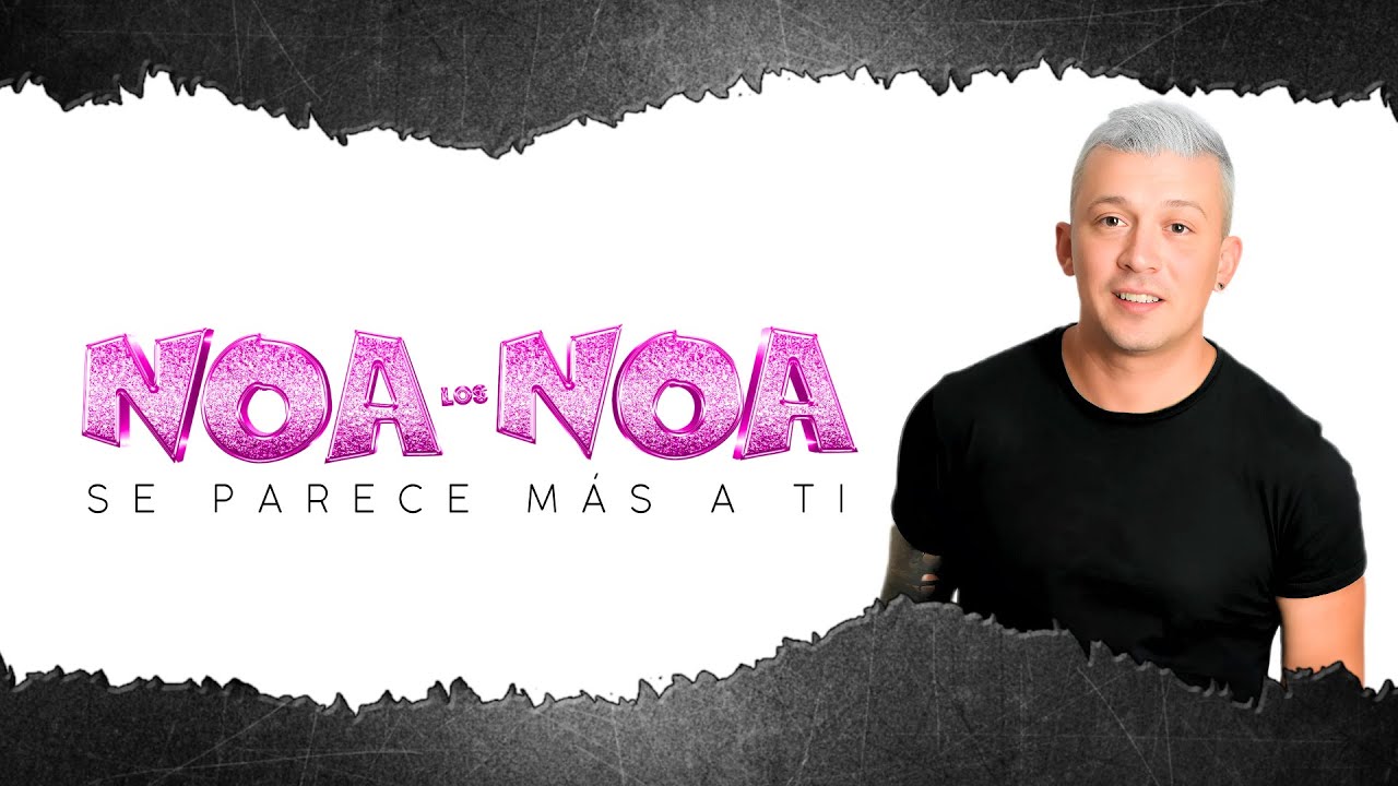 Los Noa Noa - Se parece más a ti | Video Lyrics - YouTube