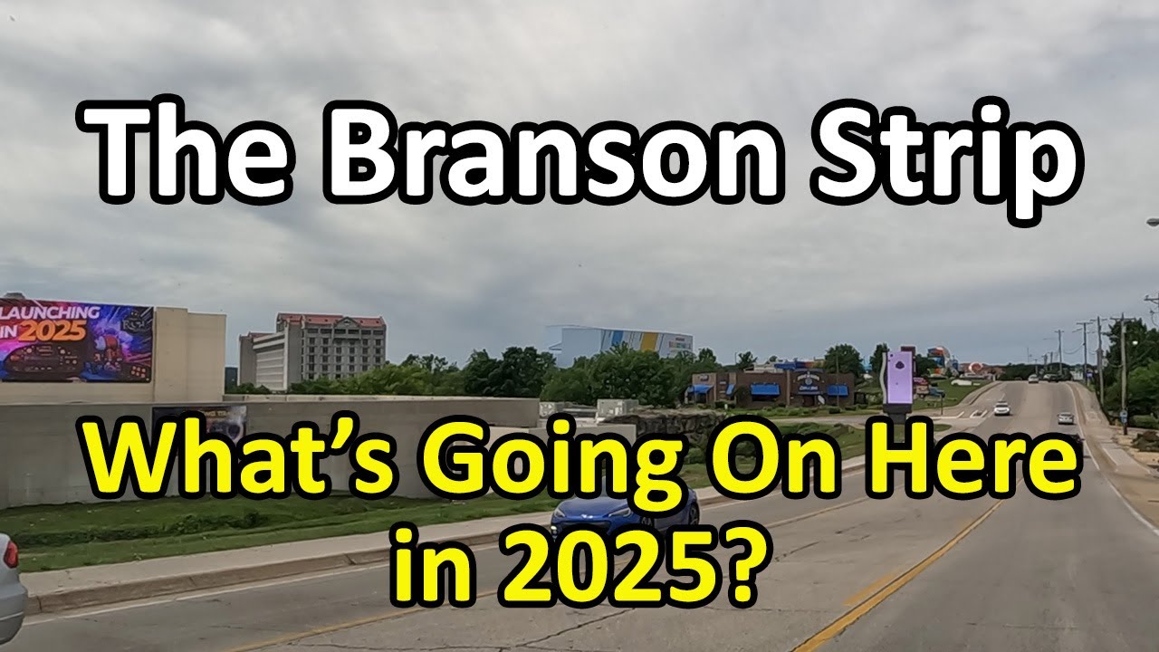 The Branson Missouri Strip in 2025 — What’s New, What’s Gone, and What ...