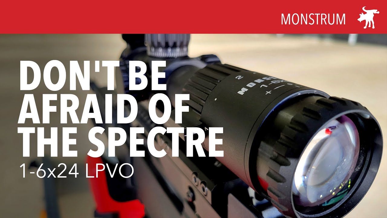 Budget LPVO Monstrum Spectre 1-6x24 - YouTube