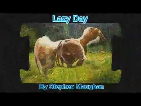 Lazy Day By Stephen Maughan - YouTube