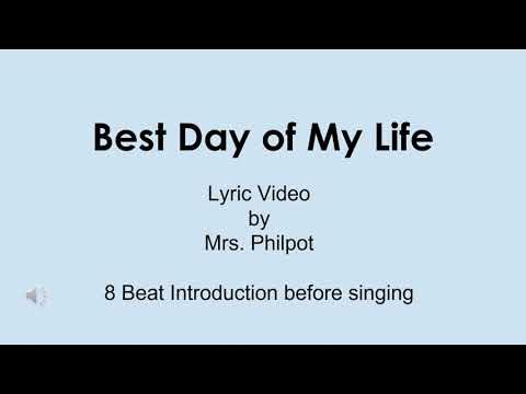 Best Day of My Life Lyrics Video - YouTube