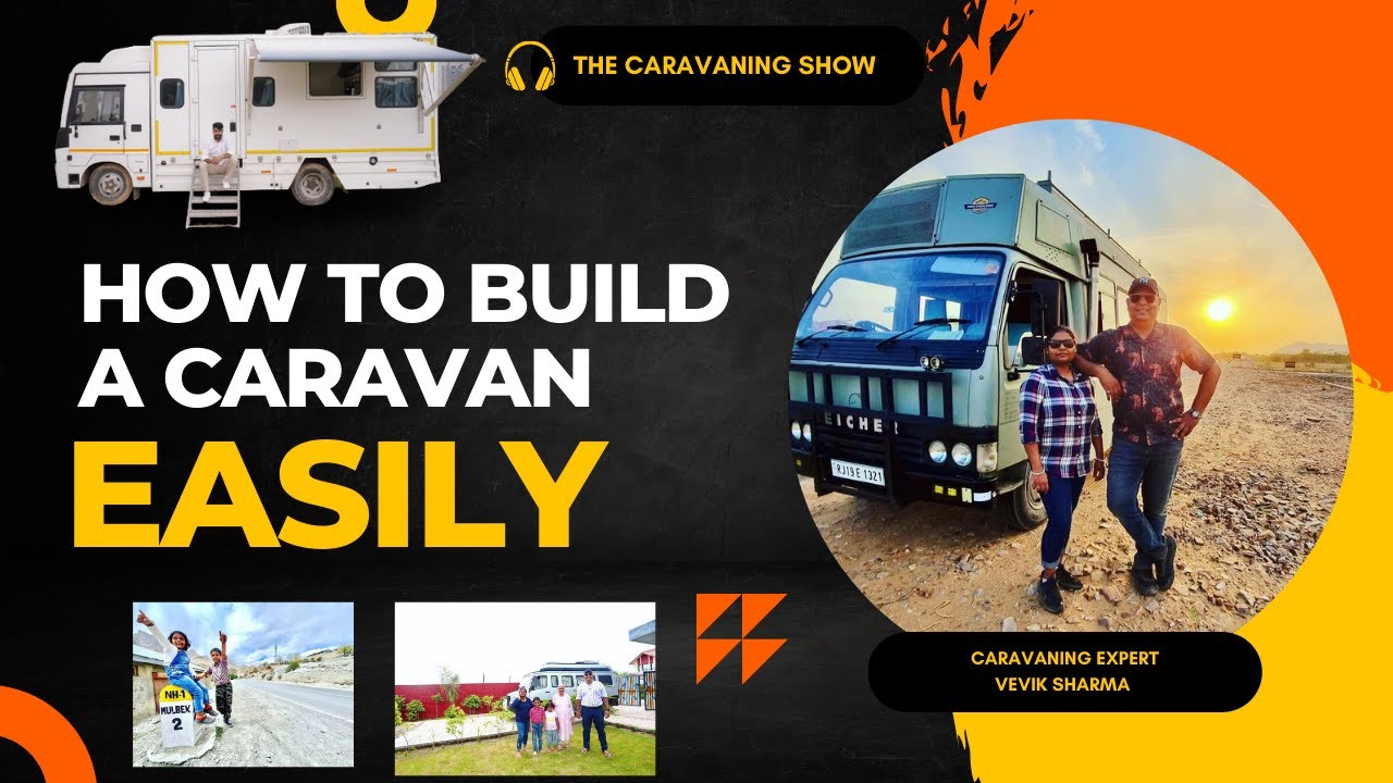 Caravan Culture in India- Mr Vivek Sharma @caravanbharat483 |The ...