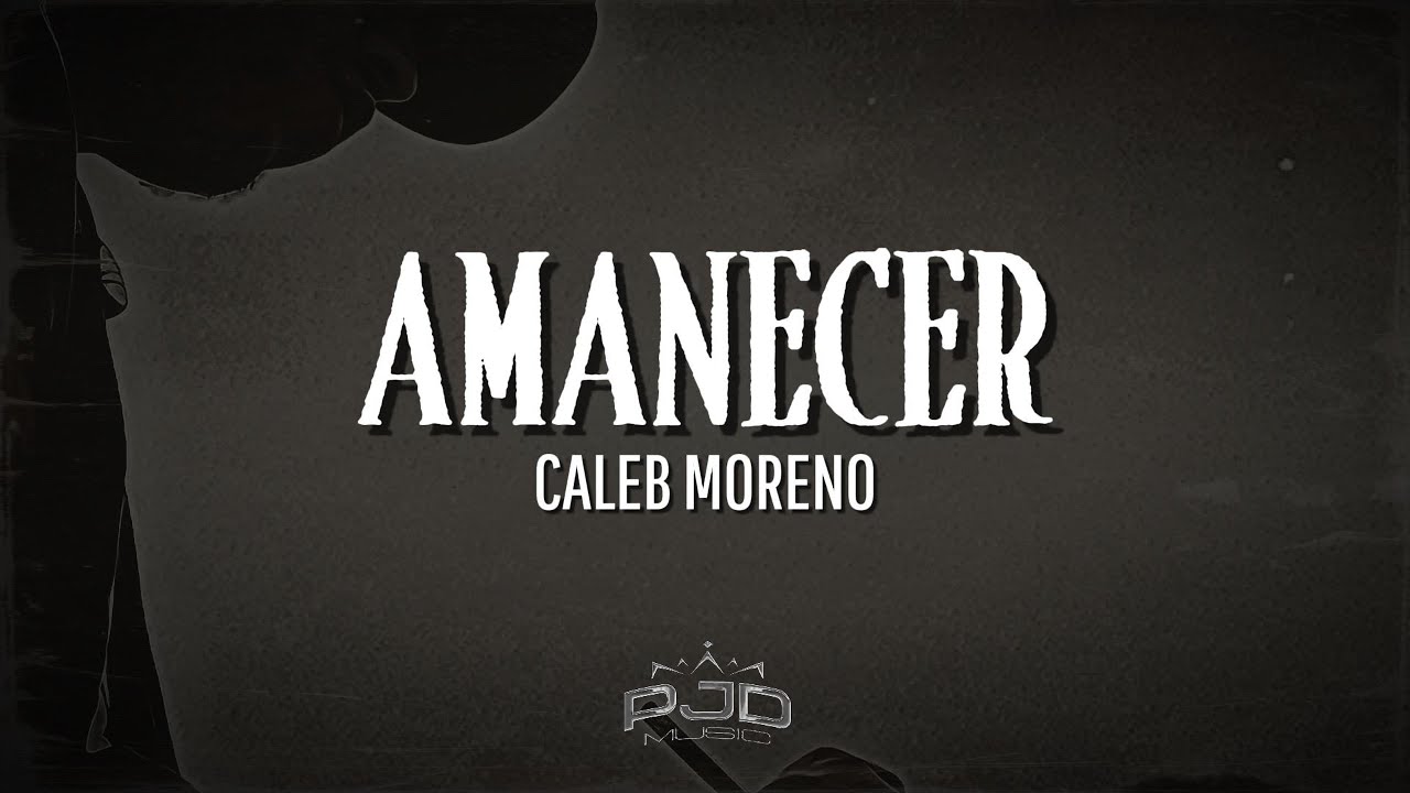 Caleb Moreno - AMANECER [Official Visualizer] - YouTube