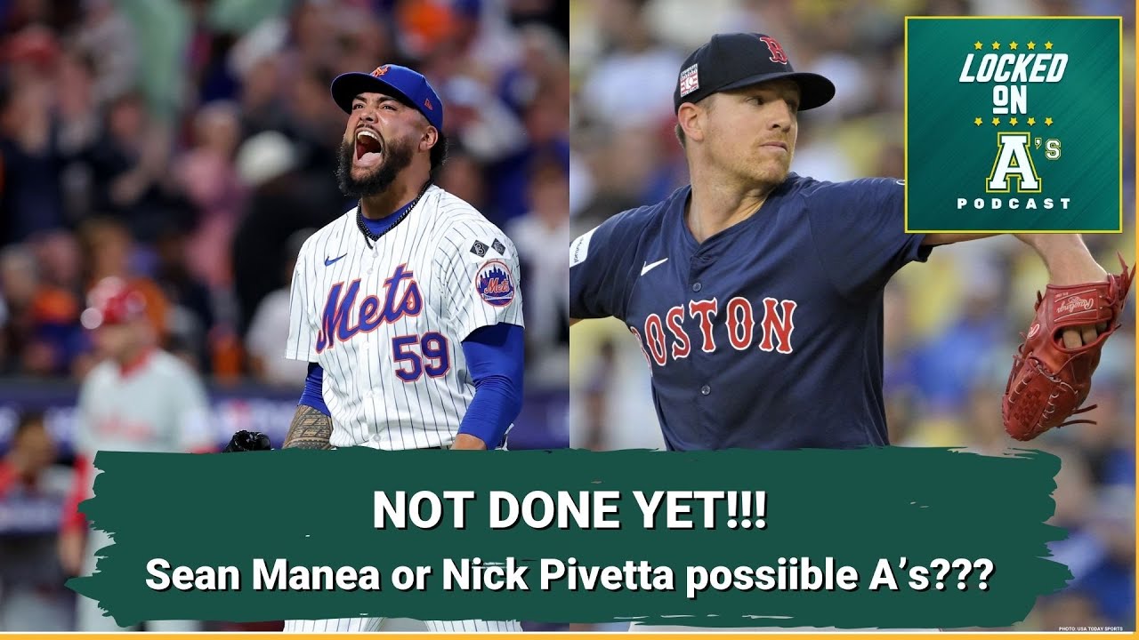 NOT DONE YET!!!: Sean Manea or Nick Pivetta as possible A’s??? - YouTube