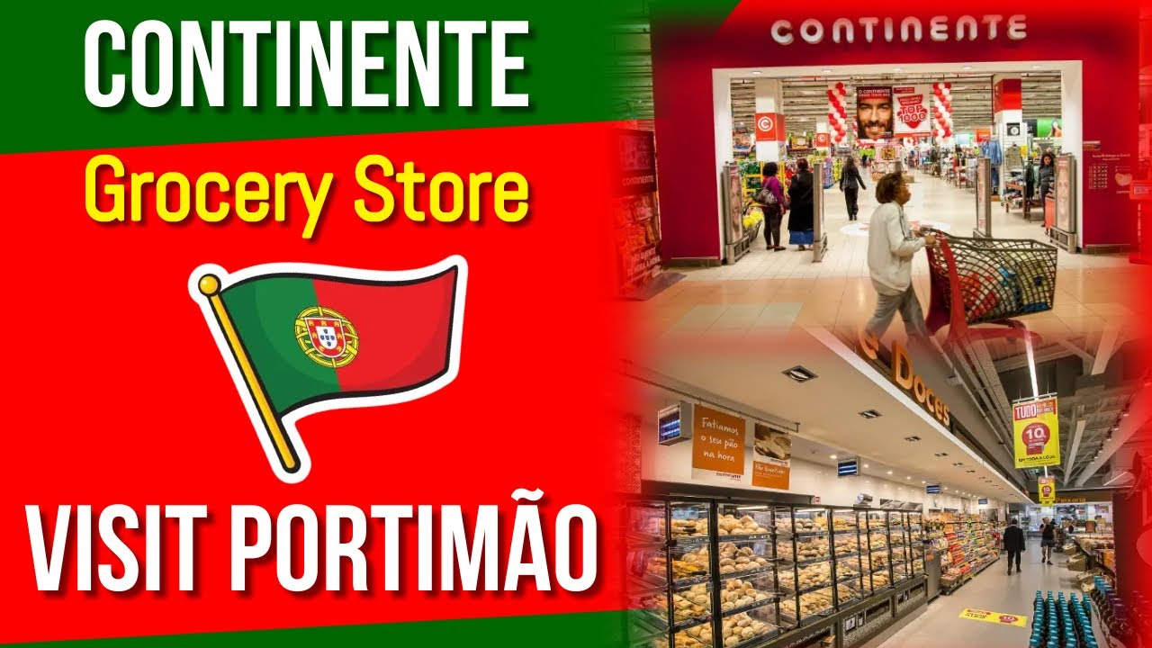 Continente Grocery Store | Portimão Portugal | OTGP - YouTube