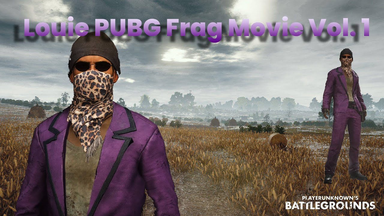 Louie - PUBG Frag Movie Vol. 1 - YouTube