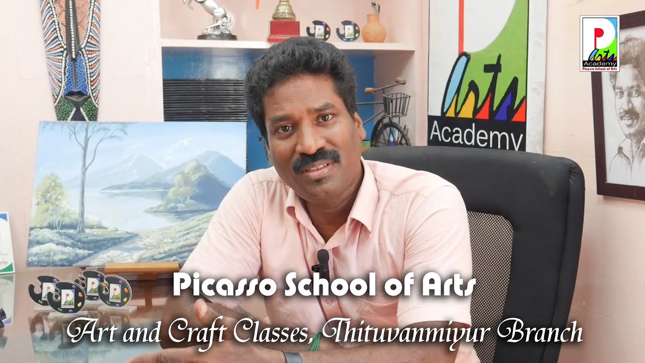 Picasso School of Arts, Thiruvanmiyur Branch - YouTube