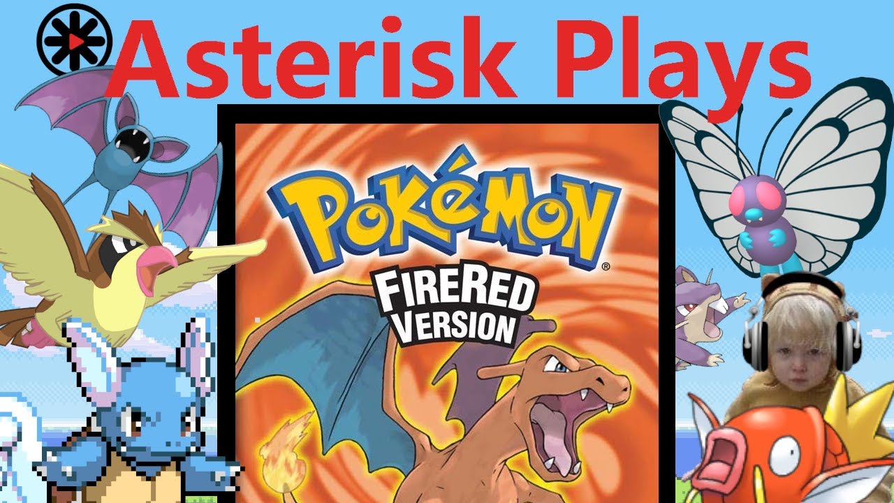 Pokémon Fire Red (pt3): Asterisk Plays - YouTube