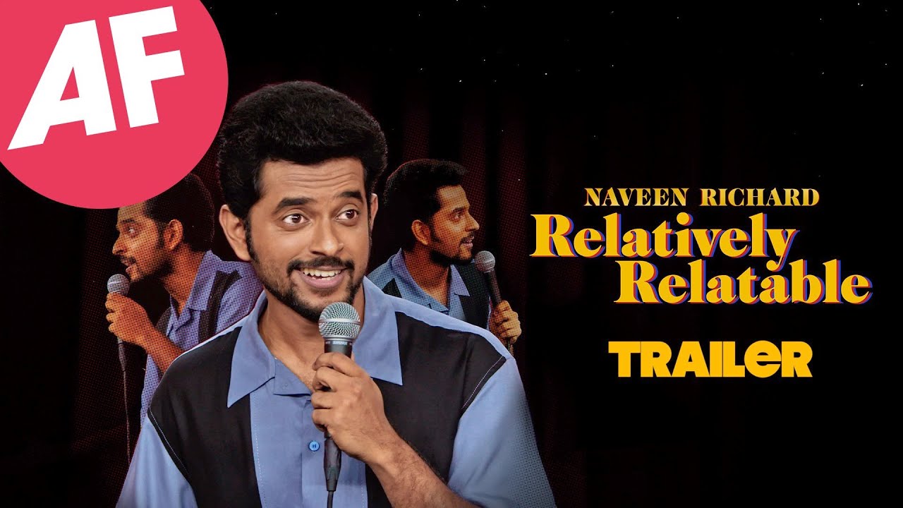 Relatively Relatable - NAVEEN RICHARD | STAND UP SPECIAL- TRAILER - YouTube