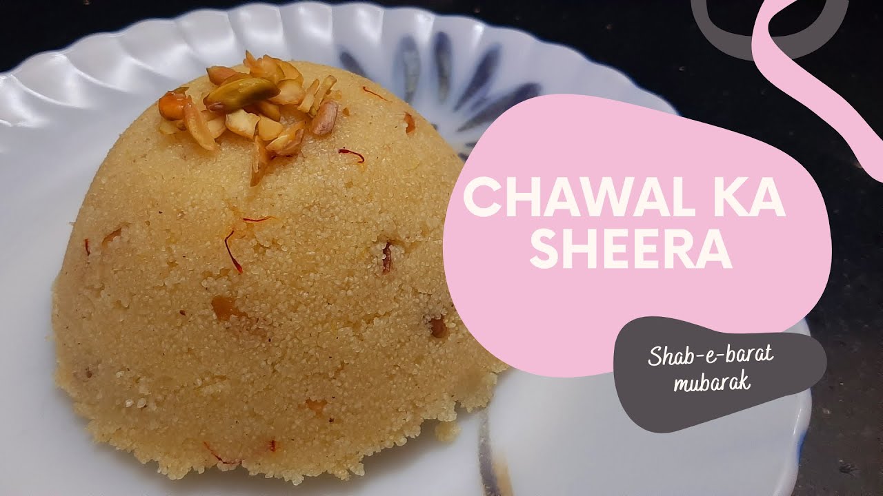 SHAB-E-BARAT SPECIAL CHAWAL KA SHEERA(Rice Halwa) BY KOKAN SPECIAL ...