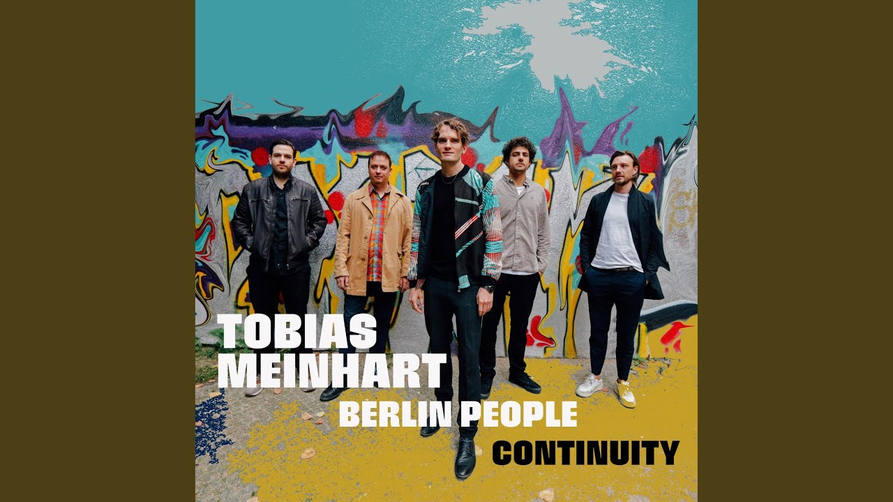 Continuity (feat. Kurt Rosenwinkel, Ludwig Hornung, Tom Berkmann ...