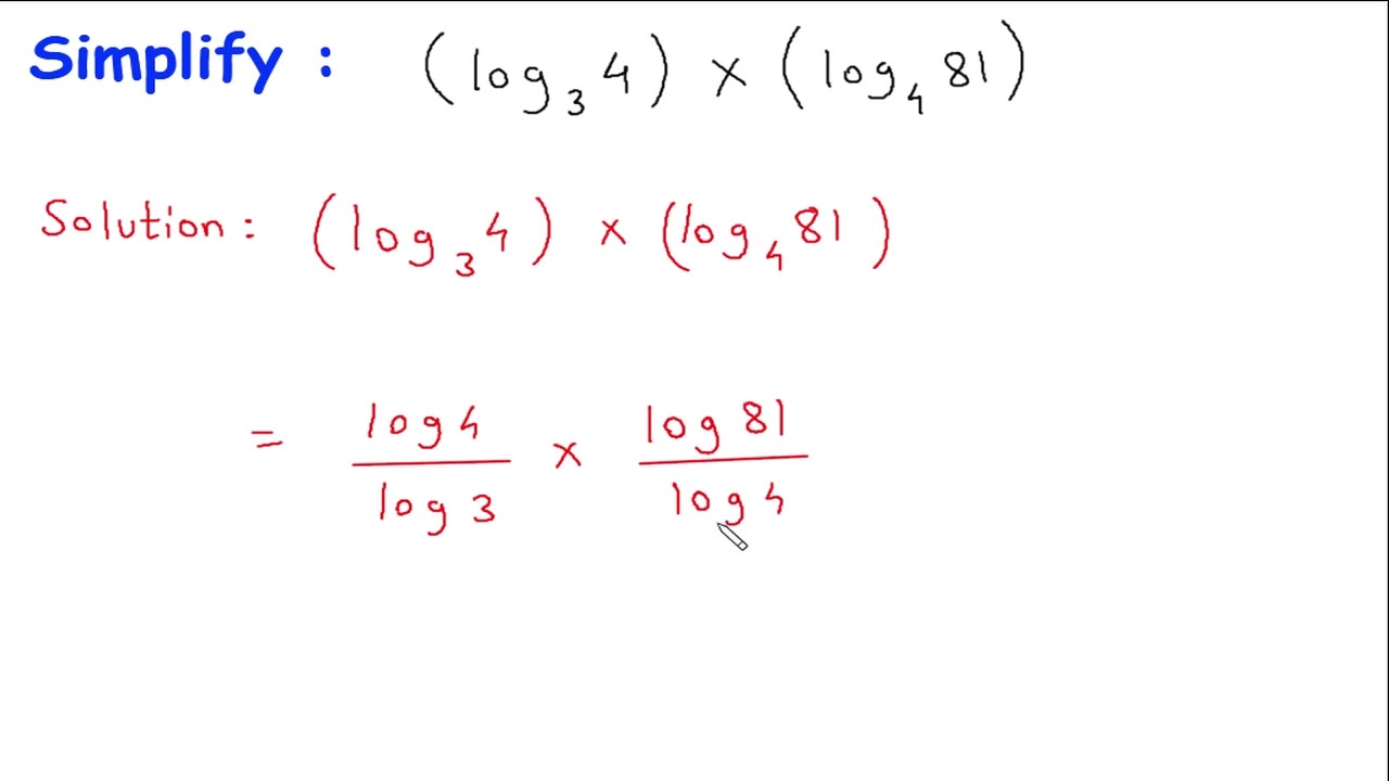 Simplify log3 4 X log4 81 YouTube Simplify log3 4 X log4 81 YouTube