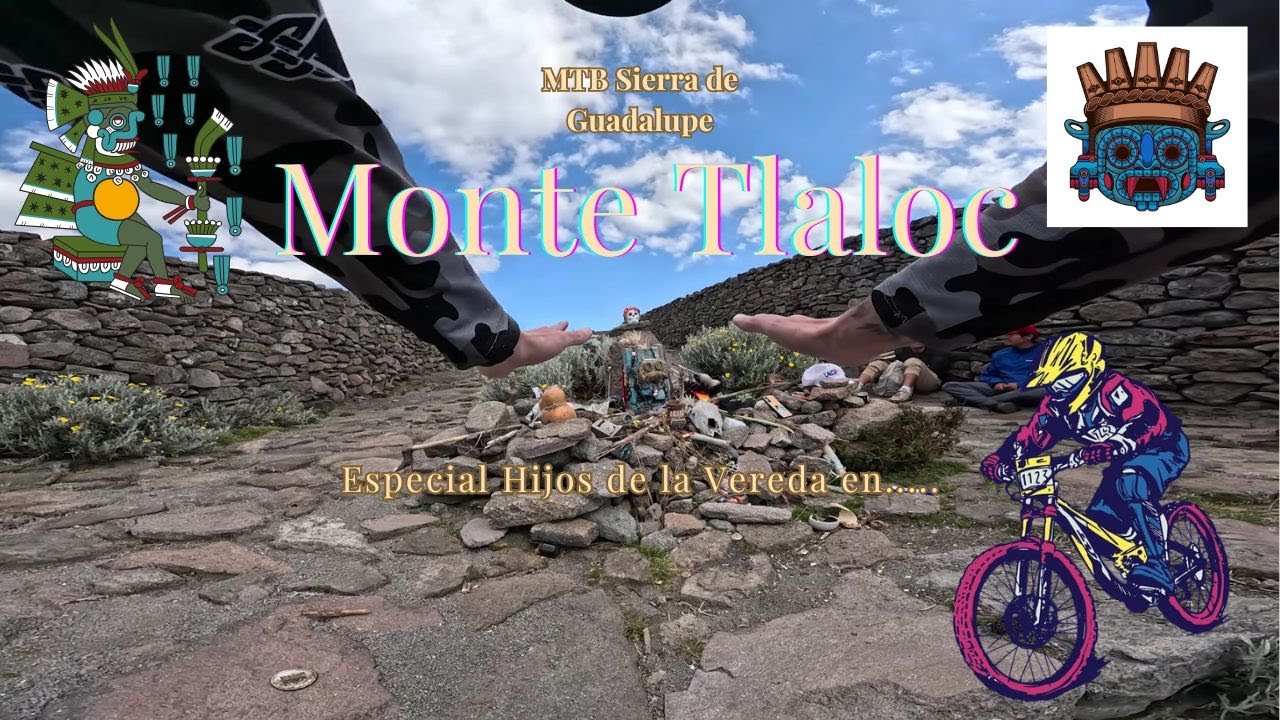 Especial Monte Tlaloc (Todo un Ritual) - YouTube