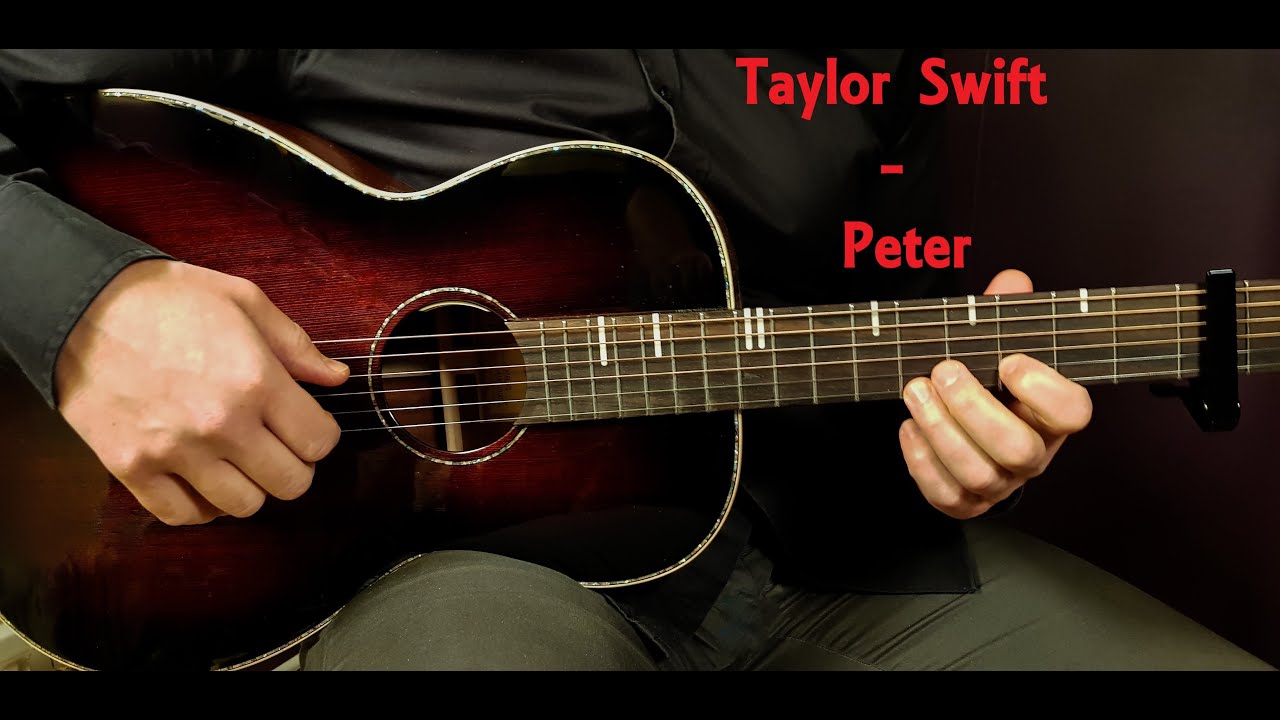 Learn to Play 'Peter' by Taylor Swift: Easy Acoustic Guitar Tutorial ...