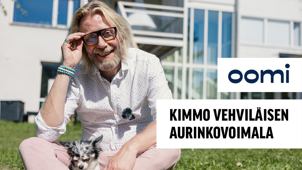 Oomi Aurinko Kimmo Vehviläisen aurinkovoimala - YouTube