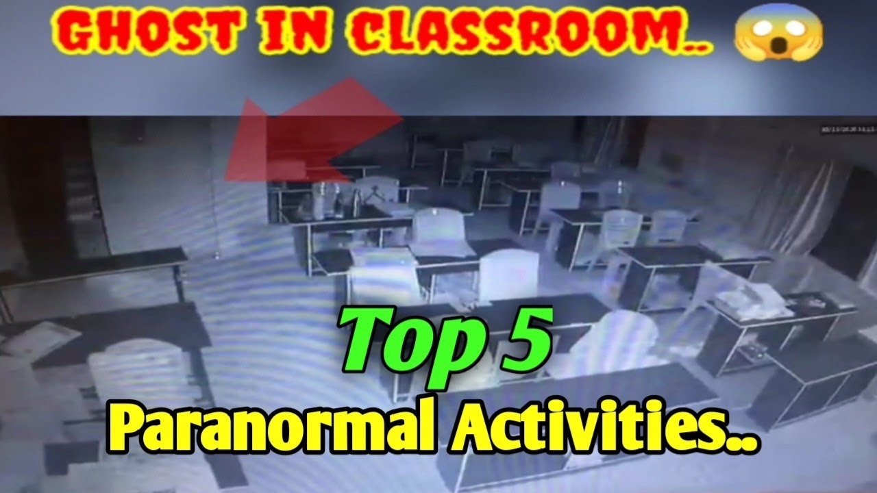 Top 5 ghost activity | Paranormal activity caught on camera | Real ...