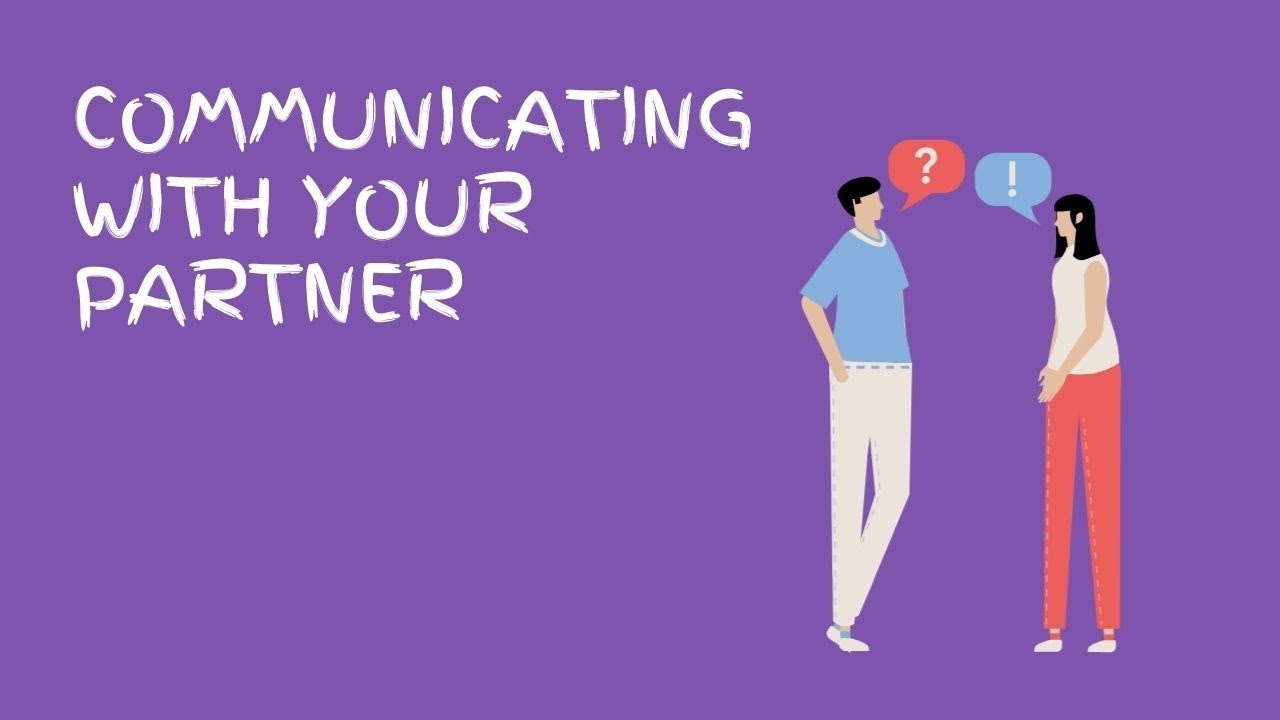How to communicate effectively with your partner - YouTube