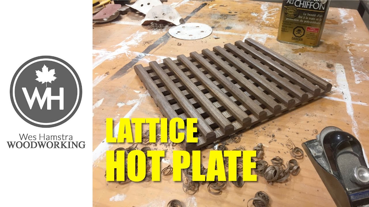 How To Make A Lattice Hot Plate - YouTube