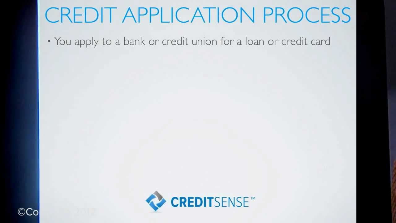 The Credit Application Process | CreditSense.com - YouTube