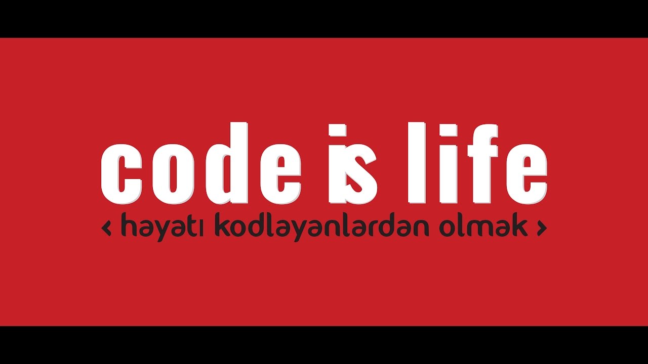 Yazılım Dersleri Ve Code Is Life Youtube