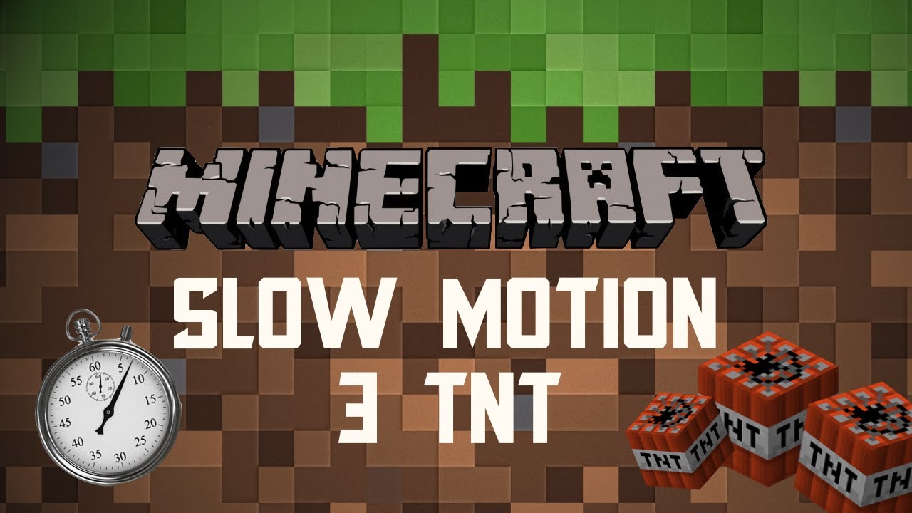 Minecraft Slow Motion - 3 TNT - YouTube