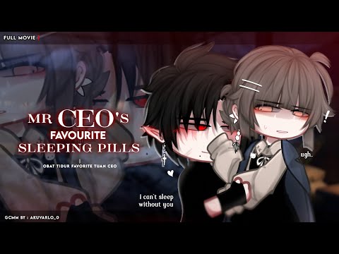 Full Movie❗️Mr. CEO Favourite Sleep1ng Pills🍷``Ob4t Tidur Favorit Tuan CEO`` || ENG/IND GCMM Romance