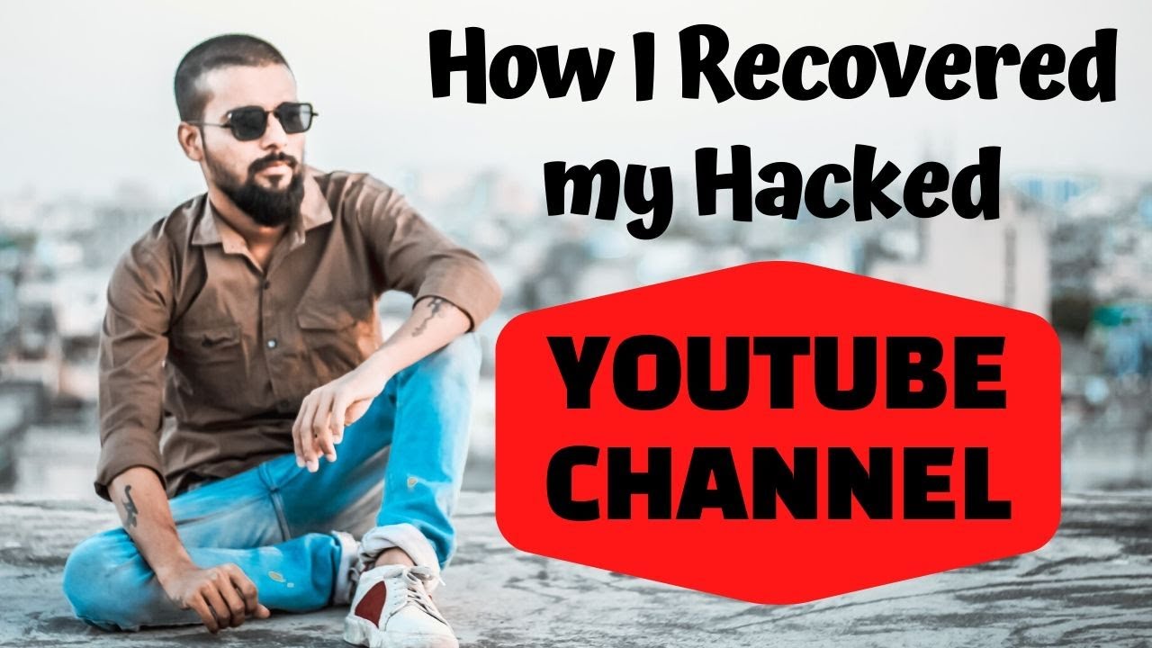 How to Recover Hacked YOUTUBE Channel | Youtube Channel Hacked ... How to Recover Hacked YOUTUBE Channel | Youtube Channel Hacked ...