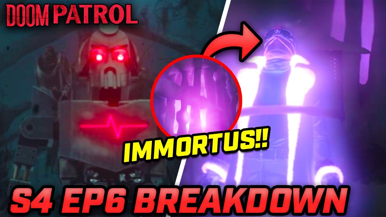 IMMORTUS WILL RISE!! | DOOM PATROL Season 4 Episode 6 | Review ...