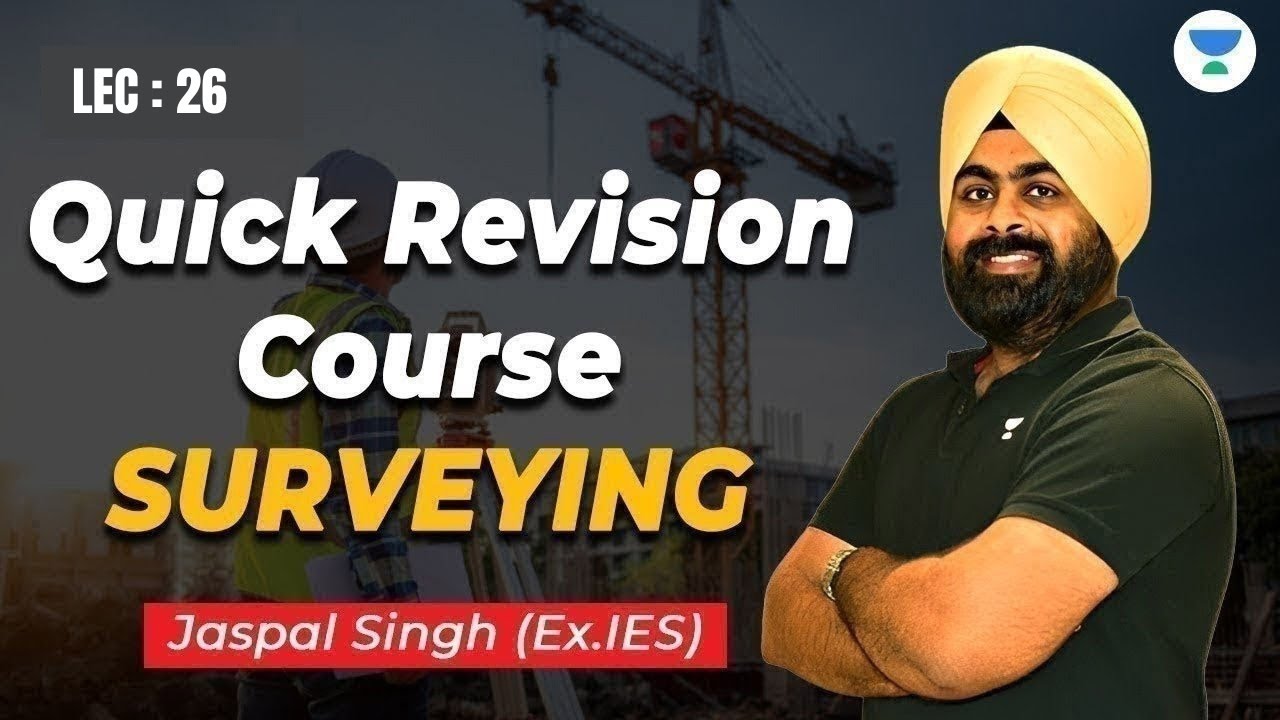 Quick Revision Course: Surveying | S26 - | Jaspal Singh - YouTube