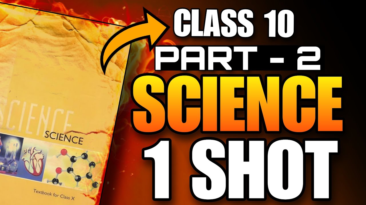 Class 10 Science full book one shot 🔥“Part-2” CBSE 2023-24 - YouTube