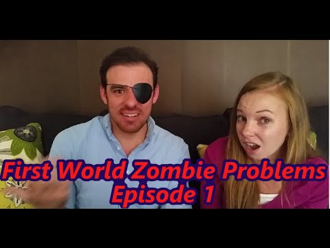 First World Zombie Problems Web Series Ep 1 - YouTube