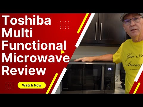 Toshiba Multi-Function Microwave Review - YouTube