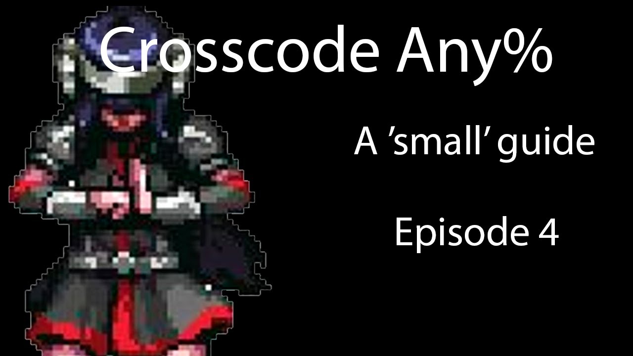 Crosscode any% guide 4 - YouTube