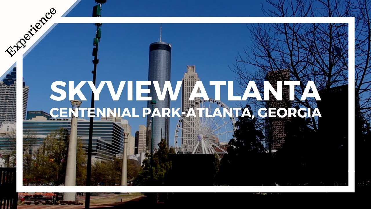 Atlanta Ferris wheel - SkyView Atlanta - YouTube
