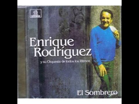 ORQUESTA TIPICA ENRIQUE RODRIGUEZ - SUS MEJORES TANGOS - YouTube