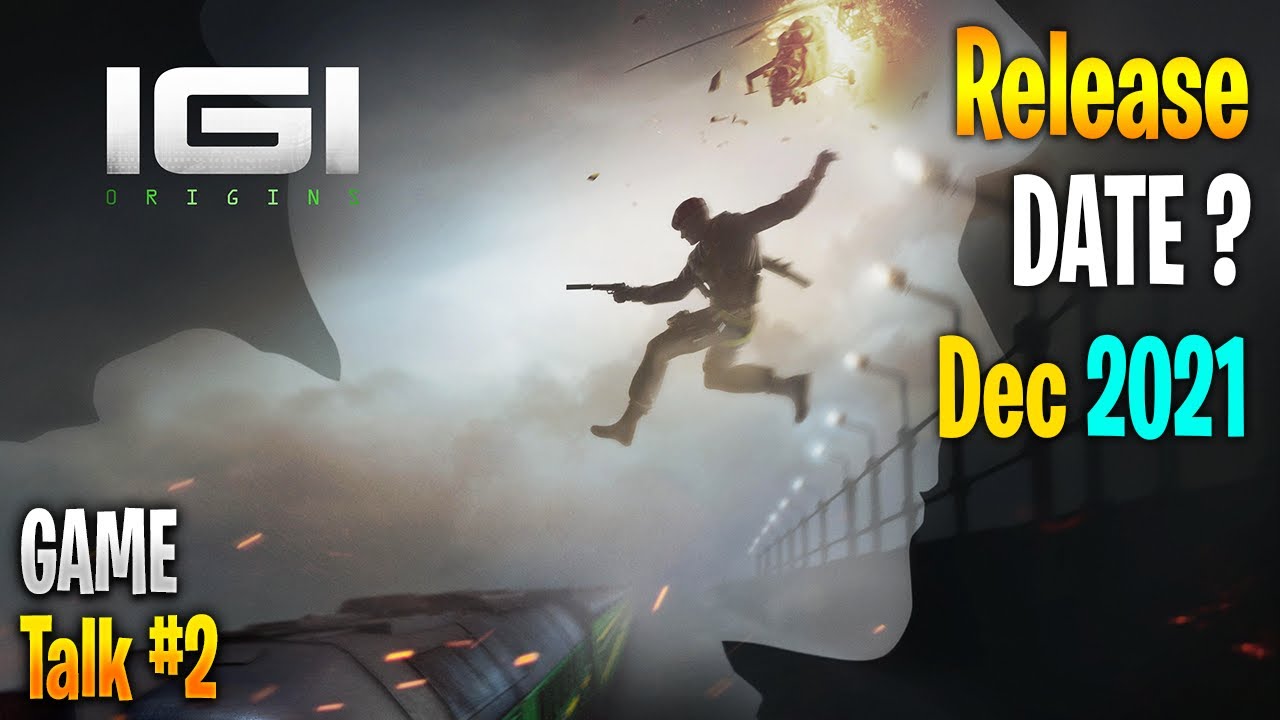 IGI 3 Origins Release Date, Trailer, Gameplay | Complete Details - YouTube