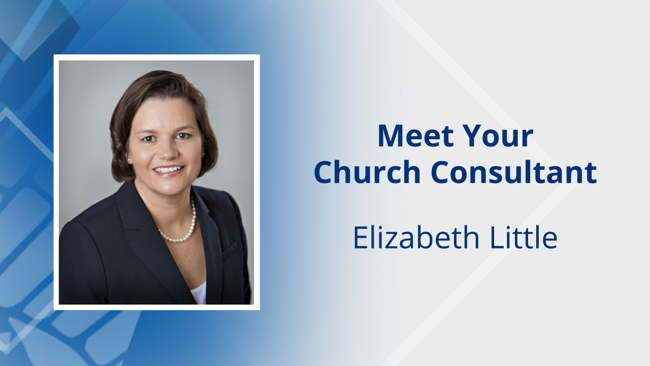 Meet Your Church Consultant — Elizabeth Little - YouTube