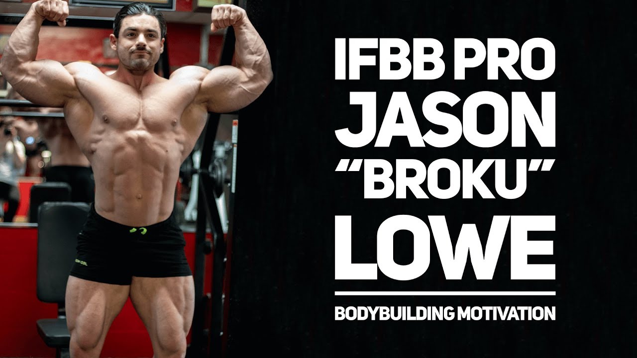 Jason "Broku" Lowe Motivational Tribute - Bodybuilding Motivation - YouTube