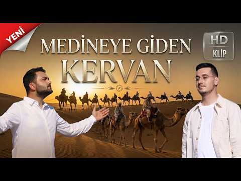 Medineye Giden Kervan - Muhammed Enes ft. Kerem Karagül