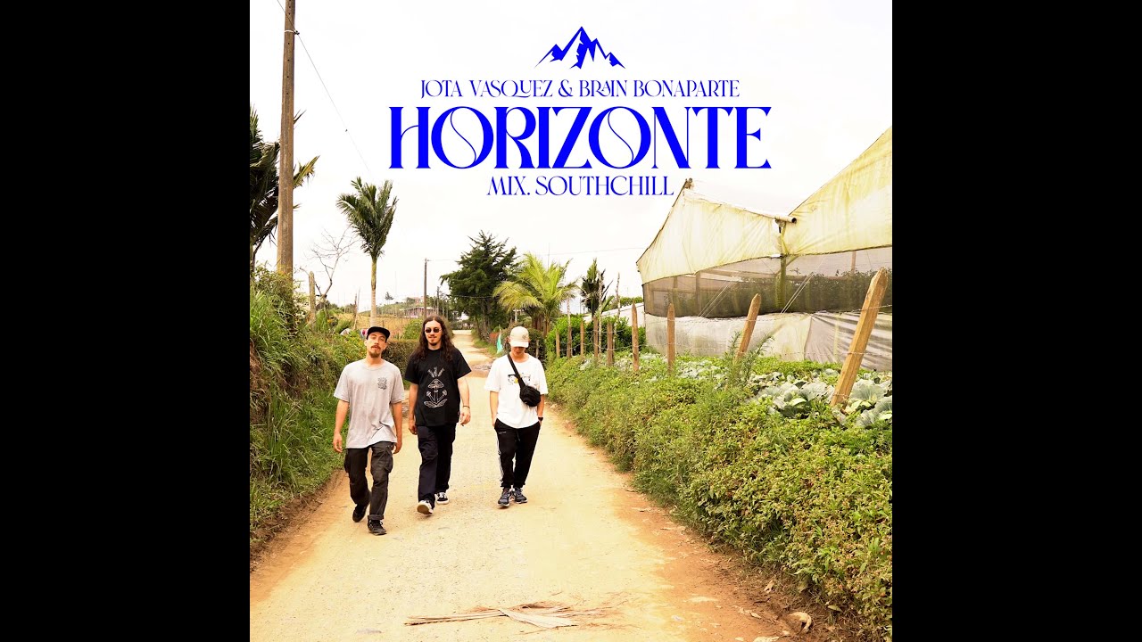 Jota VÁsquez Ft Brain Bonaparte Horizonte Videoclip Oficial