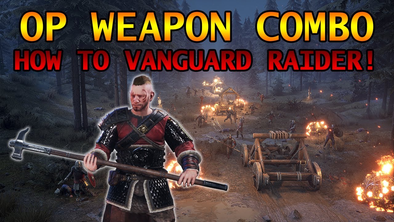 Chivalry 2 Combat Guide & Gameplay: How to best use the VANGUARD RAIDER ...